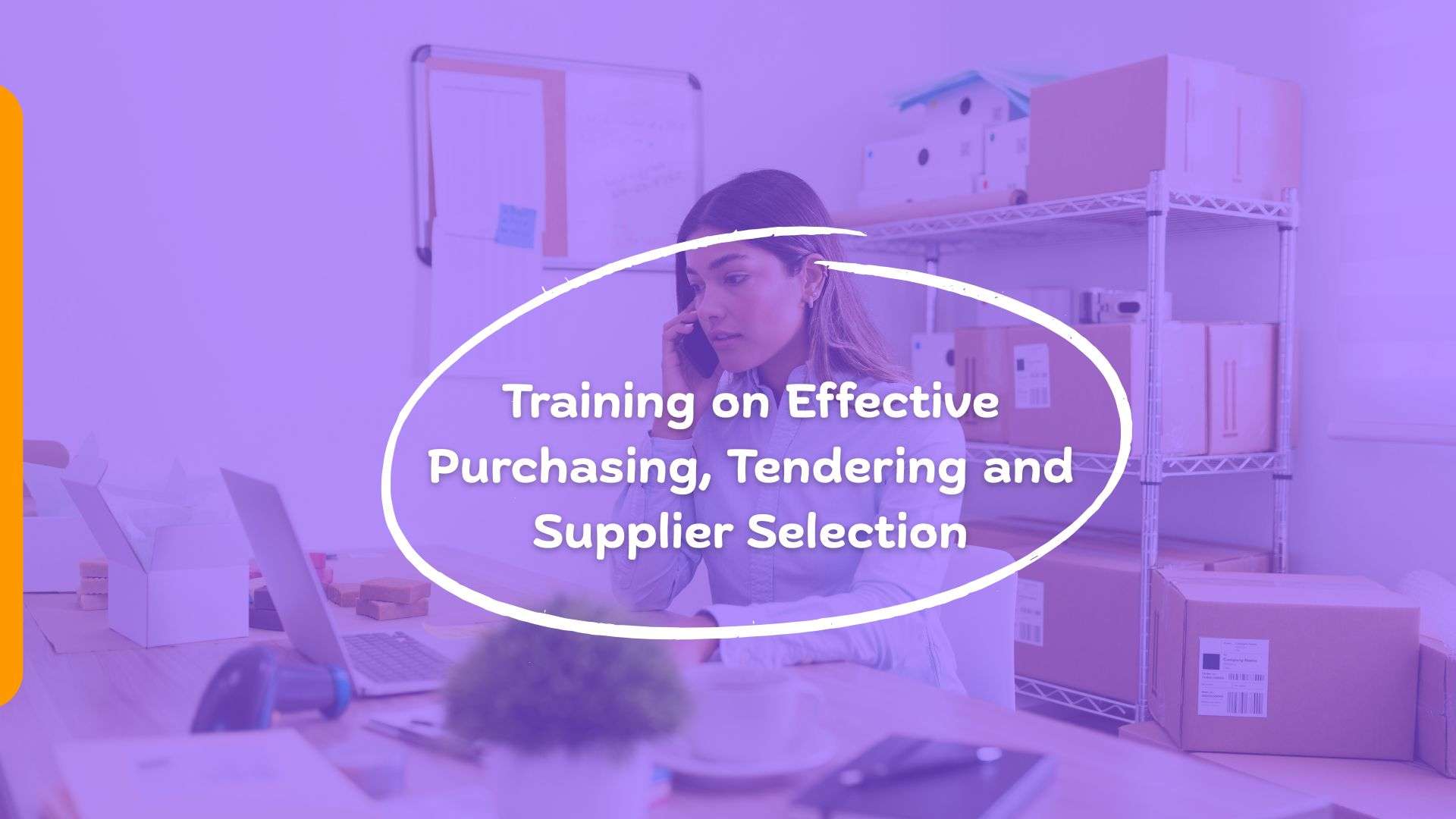Training on Effective Purchasing, Tendering and Supplier Selection ...