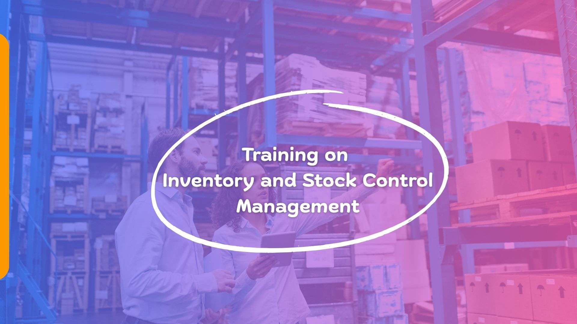 Training on Inventory and Stock Control Management | Devimpact Institute